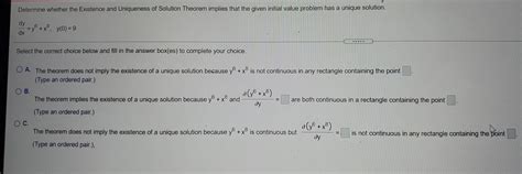 Solved Determine Whether The Existence And Uniqueness Of