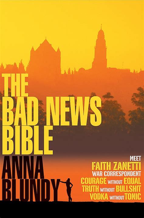 The Bad News Bible Blundy Anna 9780755323449 Books