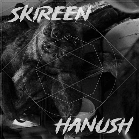 Hanush By Skireen Free Download On Hypeddit