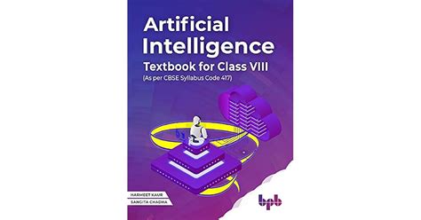 Artificial Intelligence Textbook For Class Viii As Per Cbse Syllabus