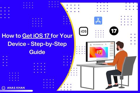 How To Get IOS 17 For Your Device Step By Step Guide