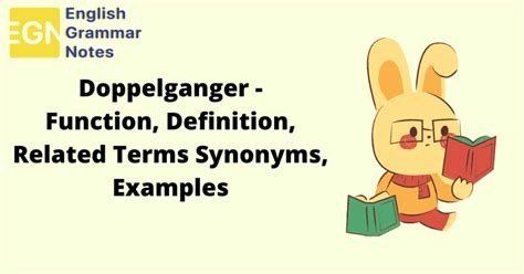 Doppelganger Function Definition Related Terms Synonyms Examples