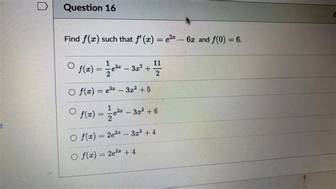solved question 16 6 find f x such that f x 2 6x and