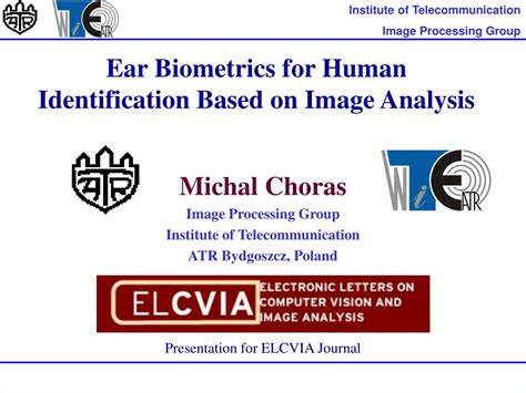 Ppt Ear Biometrics For Human Identification Based On Image Analysis