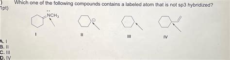 Solved Which one of the following compounds contains a | Chegg.com