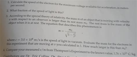 Solved Calculate The Speed Of The Electron For The Maximum Chegg Com
