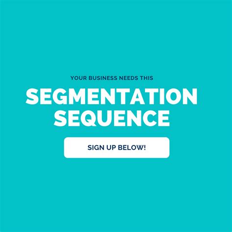 Segmentation Sequence Digitalbizguru