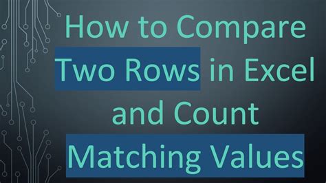 How To Compare Two Rows In Excel And Count Matching Values Youtube