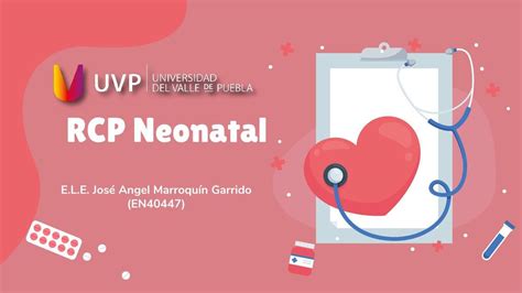 Rcp Neonatal Jose Angel Marroquin Garrido Udocz