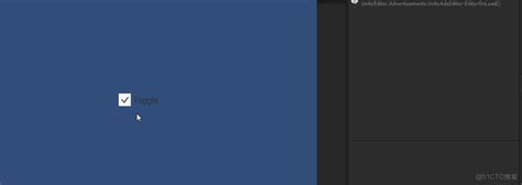 【unity3d Ugui系列】（十一）toggle 开关组件详解 51cto博客 Unity中toggle组件