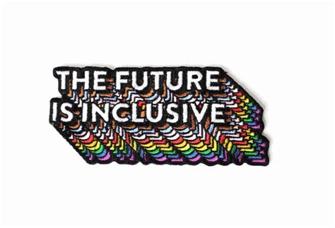 The Future Is Inclusive Pride Patch Molaa Shop