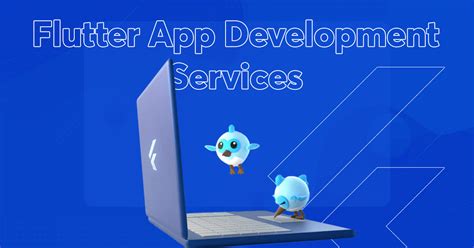 Flutter App Development Company Flutter Development Services