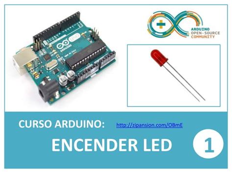 Curso Arduino Curso 1 Encender Led Tutorial Arduino Pptx