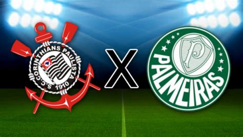 Corinthians X Palmeiras No Paulistão Onde Assistir Ao Vivo Horário E