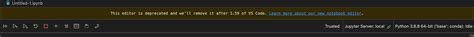 I Get An Error While Running A Jupyter Notebok File In Vs Code Issue Microsoft Vscode