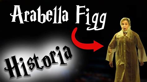 Historia Biografia Arabella Figg Harry Potter Tag Youtube