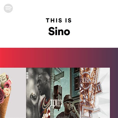 This Is Sino Spotify Playlist