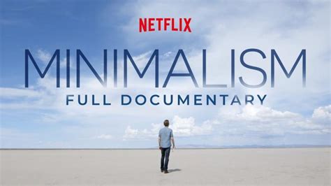 Ayoub Boubkrioui On Linkedin Minimalism Official Netflix Documentary Entire Film