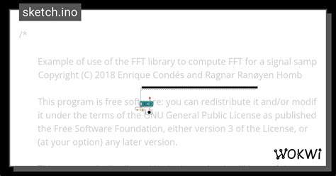 Example Of Use Of The Fft Library Wokwi Esp32 Stm32 Arduino Simulator