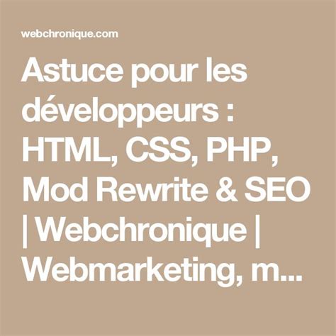 Astuce Pour Les Développeurs Html Css Php Mod Rewrite And Seo