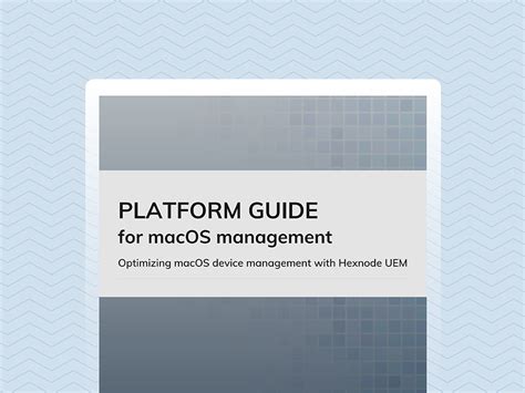 platform guide for macos device management