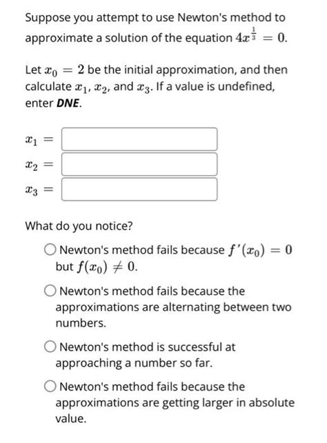 solved suppose you attempt to use newton s method to