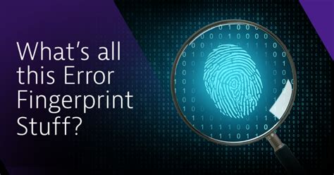 what s all this error fingerprint stuff viavi perspectives