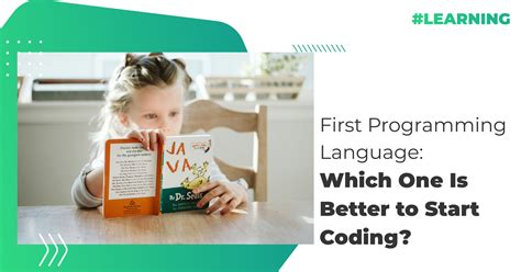 First Programming Language Which One Is Better To Start Coding