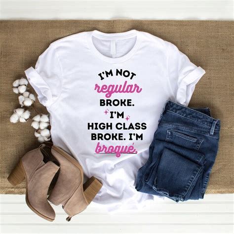 Im Not Regular Broke Im High Class Broke Im Baroque Png Etsy