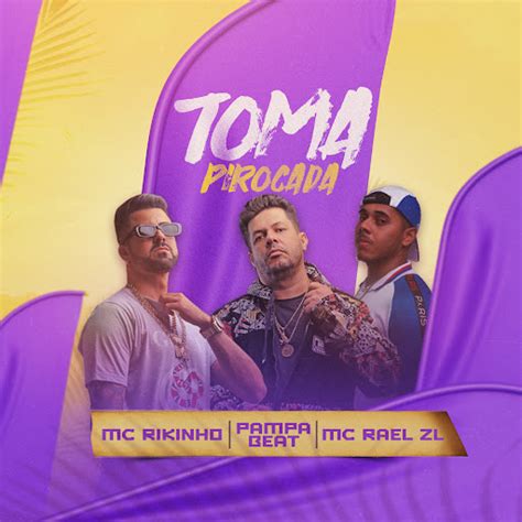 Toma Pirocada Youtube Music
