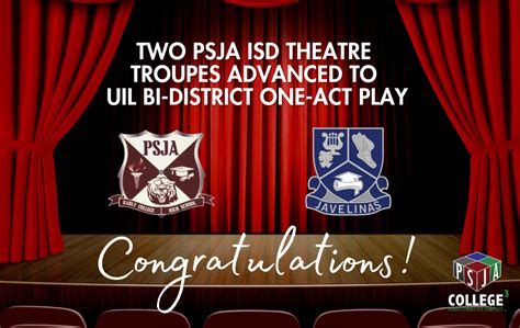 Two Psja Isd Theatre Troupes Advanced To Uil Bi District One Act Play