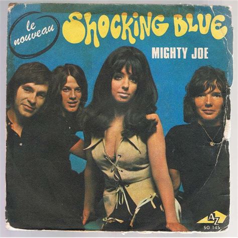 Shocking Blue Mighty Joe Powerpop An Eclectic Collection Of Pop
