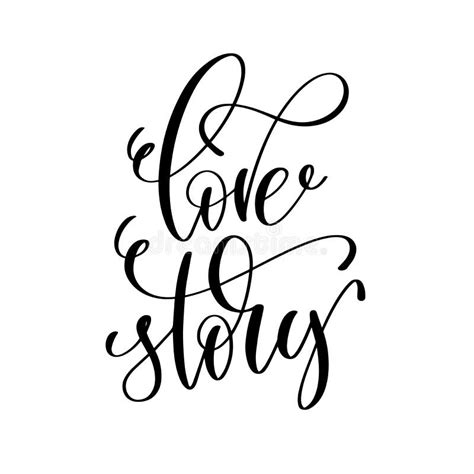 Our Love Story Romantic Black And White Hand Lettering Stock Vector