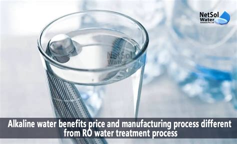 Alkaline Water Benefits Price And Manufacturing Process