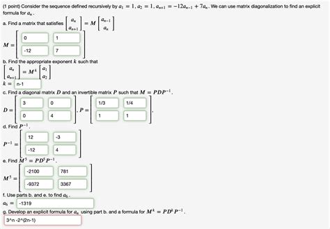 Solved (1 point) Consider the sequence defined recursively | Chegg.com