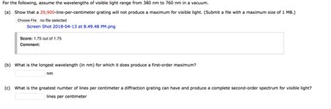 Solved For The Following Assume The Wavelengths Of Visible Chegg