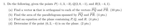 Solved Do The Following Given The Points Chegg