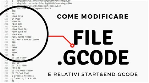 Come Modificare Un File Gcode Start And End Gcode Youtube