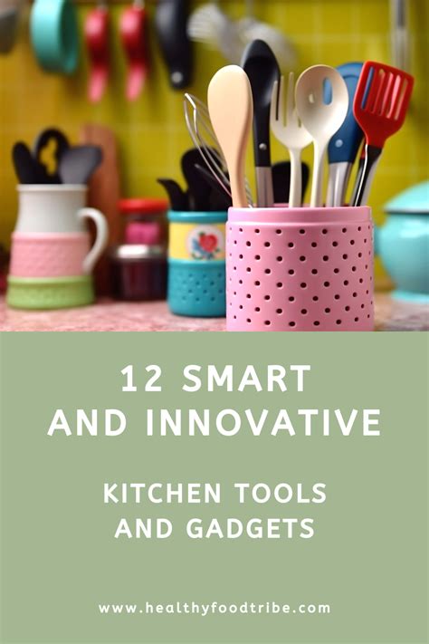 12 Smart Kitchen Tools And Gadgets For Easy Cooking