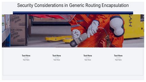 Understanding Generic Routing Encapsulation Benefits Features And Applications PPT Slides ST AI
