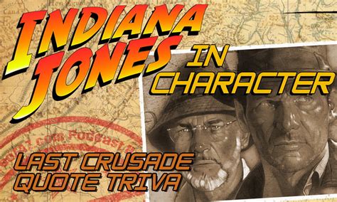 Last Crusade Quotes Fun With Franchises Indiana Jones And The Last