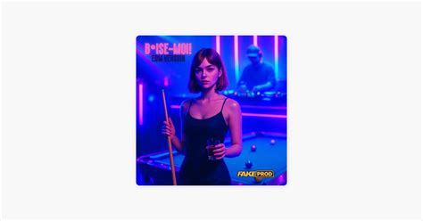 ‎baise Moi Edm Version Canción De Fakeprod Apple Music