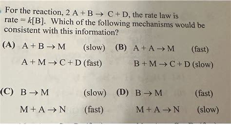 Solved For The Reaction 2a B→c D ﻿the Rate Law Is Rate