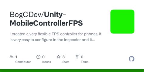 Github Bogcdev Unity Mobilecontrollerfps I Created A Very Flexible Fps Controller For Phones