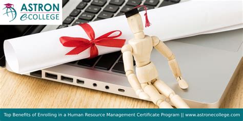Top Benefits Of Enrolling In A Human Resource Management Certificate