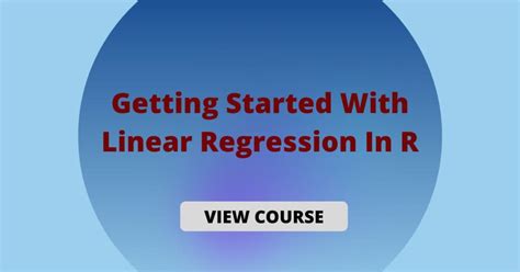 Chapter 6 Getting Started With Linear Regression In R
