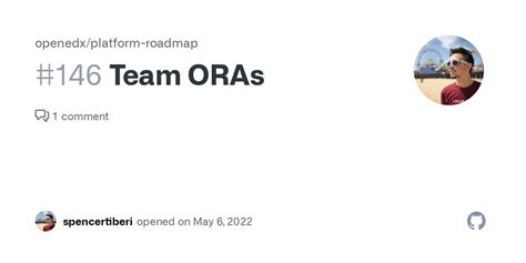 Team Oras · Issue 146 · Openedxplatform Roadmap · Github