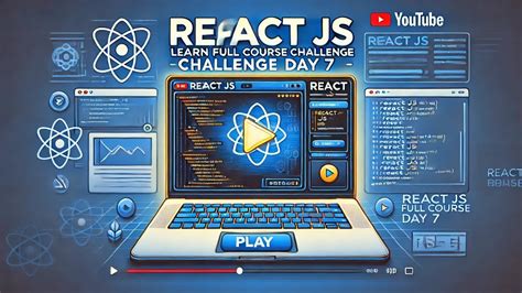 🔥 React Js Learn Full Course Challenge Day 7🚀 Master Reactjs From Scratch Youtube