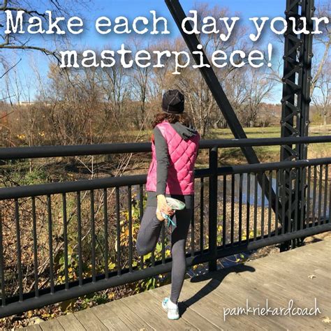 Start Your Day With A Go Getter Attitude And You Can Turn It Into Anything You Want Make