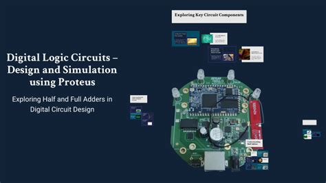 Digital Logic Circuits Design And Simulation Using Proteus By Parsa Arvan On Prezi